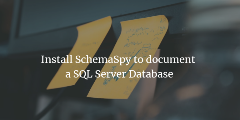Install SchemaSpy to document a SQL Server Database – New Row